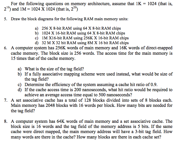 Solved For the following questions on memory architecture, | Chegg.com