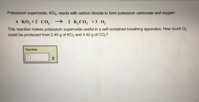 Solved Potassium superoxide, KO_2, reacts with carbon | Chegg.com