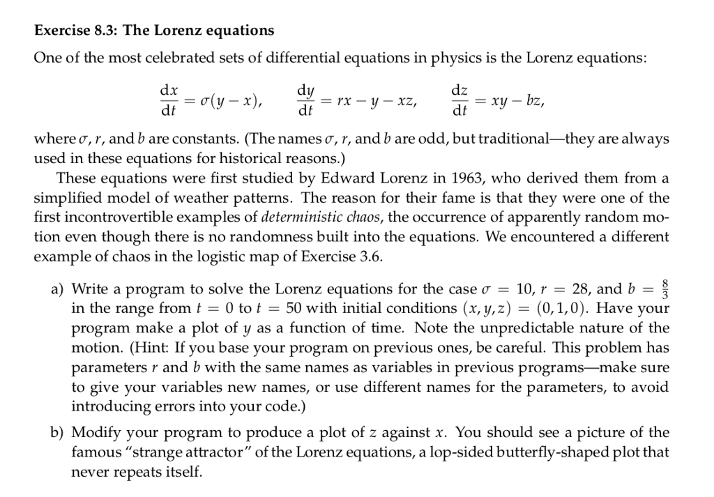 Solved Exercise 8.3: The Lorenz equations One of the most | Chegg.com