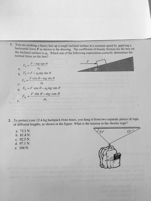 Solved You are pushing a heavy box up a rough inclined | Chegg.com