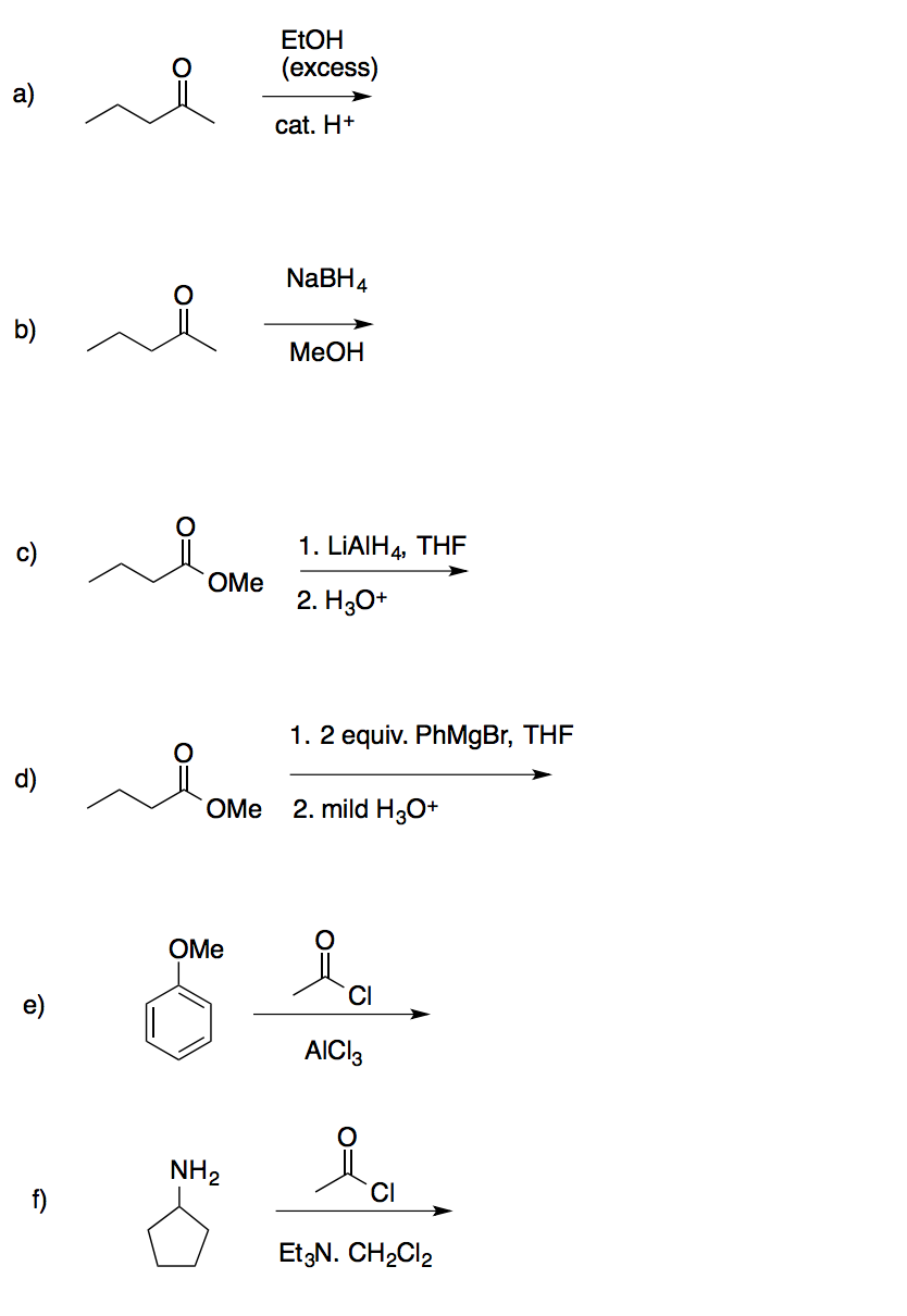 Solved EtOH (excess) cat. H+ NaBH4 c) 1. LiAlH4, THF OMe 2. | Chegg.com