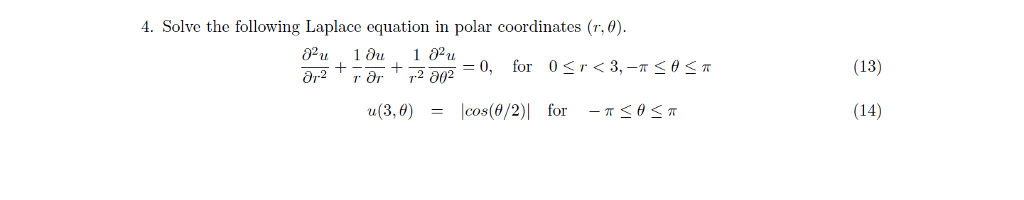 Solved 4 Solve the following Laplace equation in polar | Chegg.com