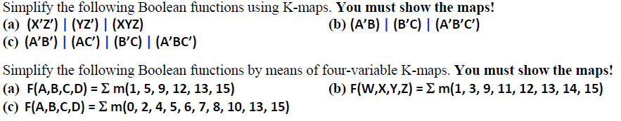 Solved Simplify the following Boolean functions using | Chegg.com