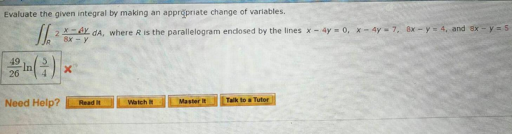 Solved Evaluate the given Integral by making an appropriate | Chegg.com