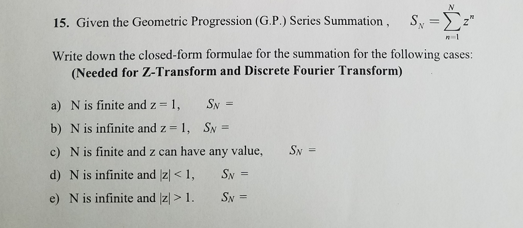 Solved Given the Geometric Progression (G.P.) Series | Chegg.com