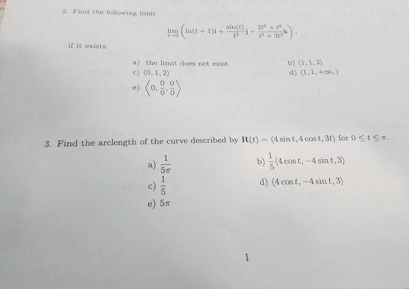 Solved 2. Find the following limit lim | ln(t + 1)i + 12 | Chegg.com