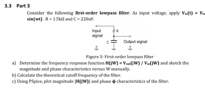 Solved Consider the following first-order lowpass filter. As | Chegg.com