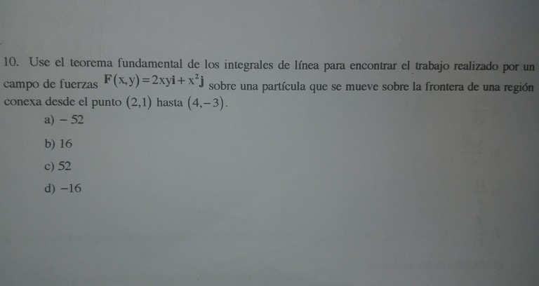 Solved 10. Use el teorema fundamental de los integrales de | Chegg.com