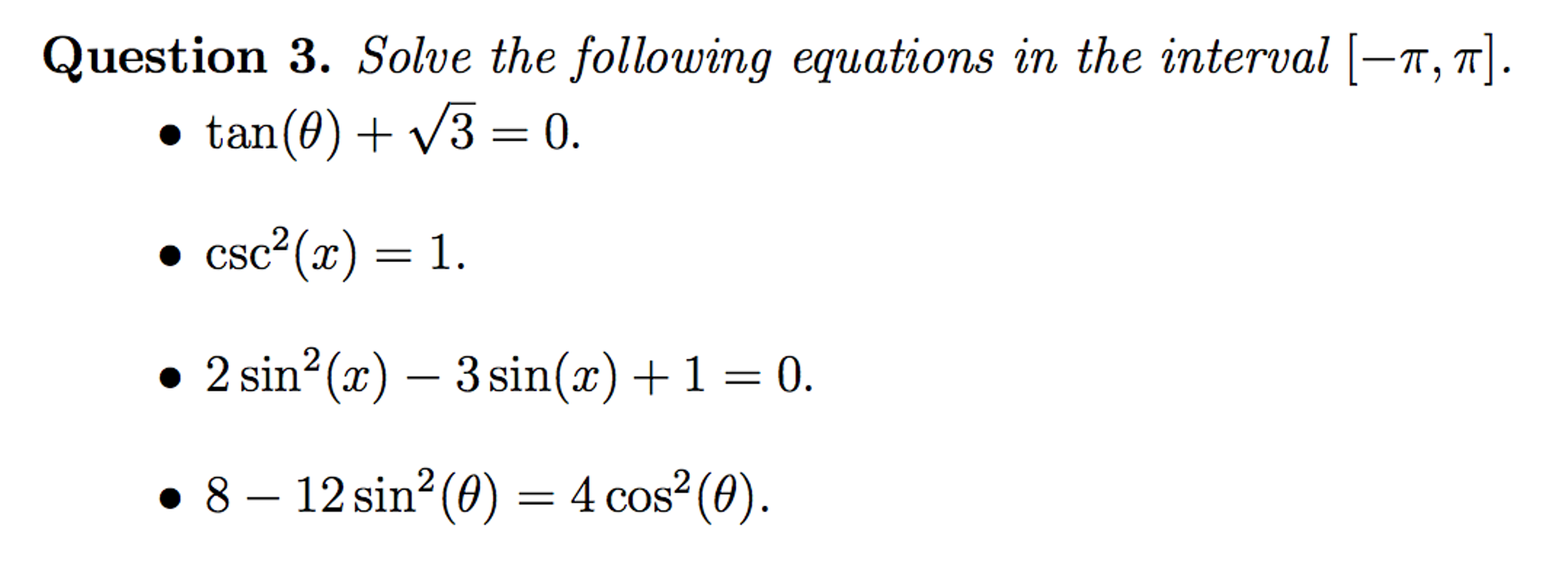 Solved Solve the following equations in the interval [- pi, | Chegg.com