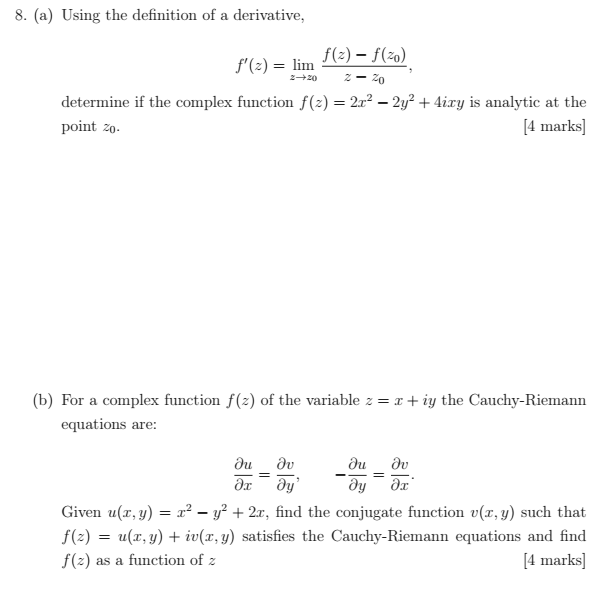 Solved (a) Using the definition of a derivative, f'(z) = | Chegg.com