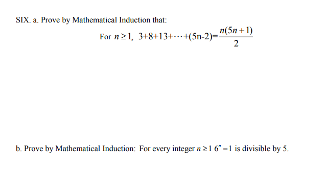 Solved Six A Prove By Mathematical Induction That N5n 