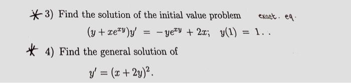 Solved Find the solution of the initial value problem (y + | Chegg.com