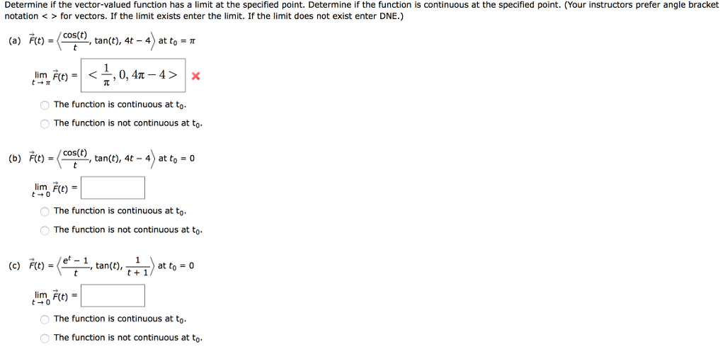 Solved Determine if the vector-valued function has a limit | Chegg.com