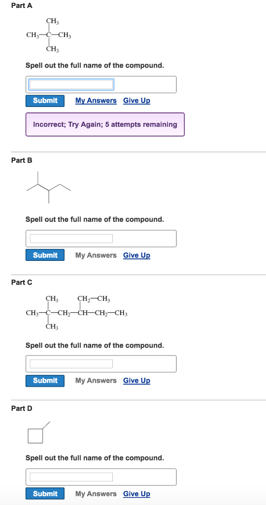 Solved Part A CH3 CH3 CH3 CH3 Spell out the full name of the | Chegg.com