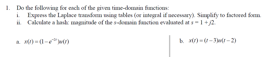 Solved Do the following for each of the given time-domain | Chegg.com