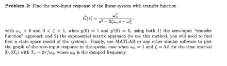 Solved Problem 2: Find the zero-input response of the linear | Chegg.com