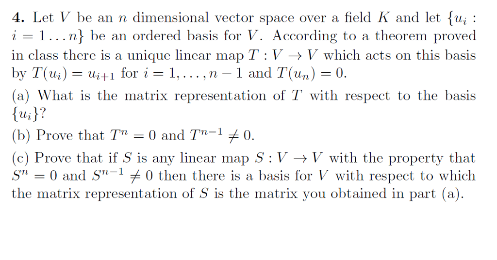 Solved 4. Let V be an n dimensional vector space over a | Chegg.com