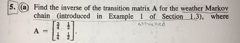 Solved Question 5a. The weather markov chain model is | Chegg.com
