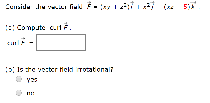Solved Consider The Vector Field Fxy Z2i X J Xz