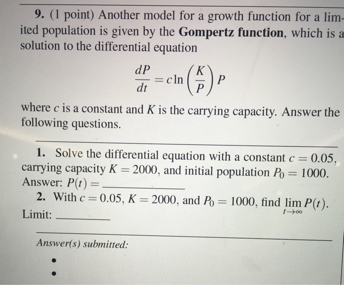 Solved Another model for a growth function for a limited | Chegg.com