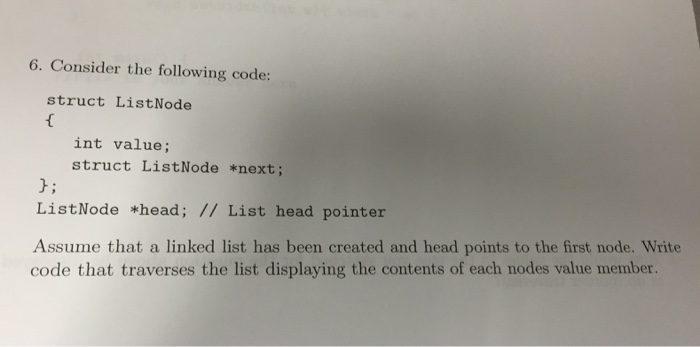 Solved Consider The Following Code Struct Listnode Int 9929