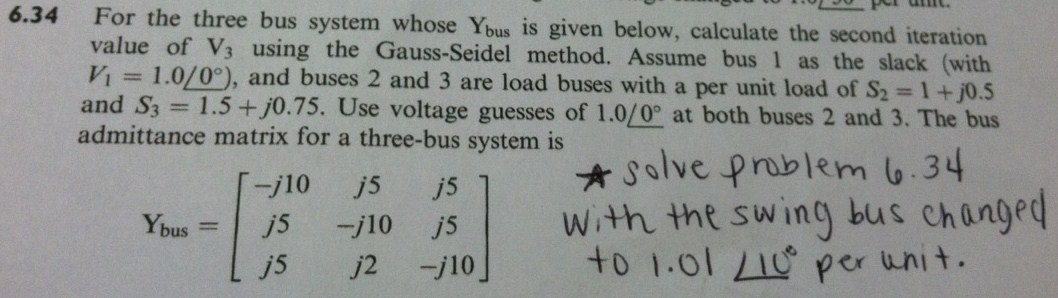 For the three bus system whose Ybus is given below, | Chegg.com