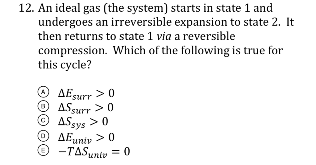 Solved 12. An ideal gas (the system) starts in state 1 and | Chegg.com