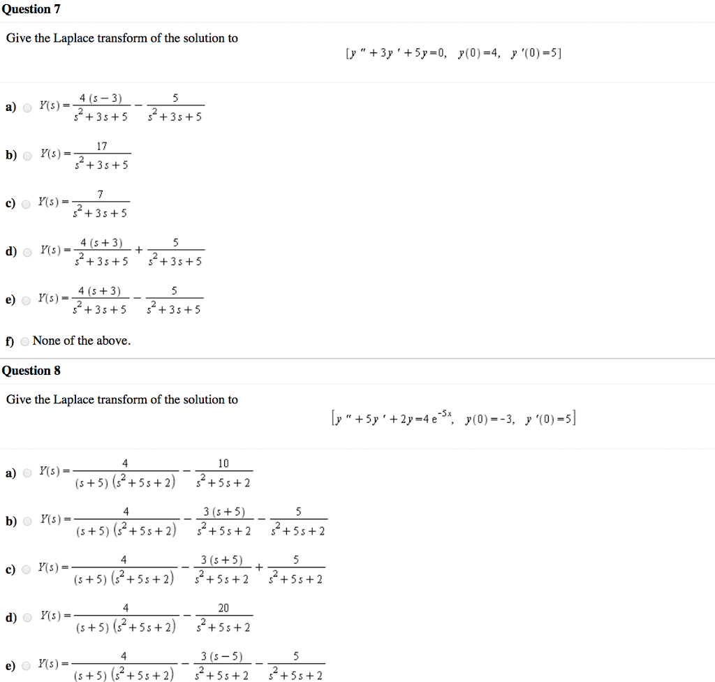 Solved Question 7 Give the Laplace transform of the solution | Chegg.com