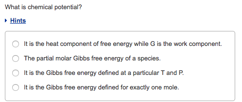 Solved What is chemical potential? Hints O It is the heat | Chegg.com