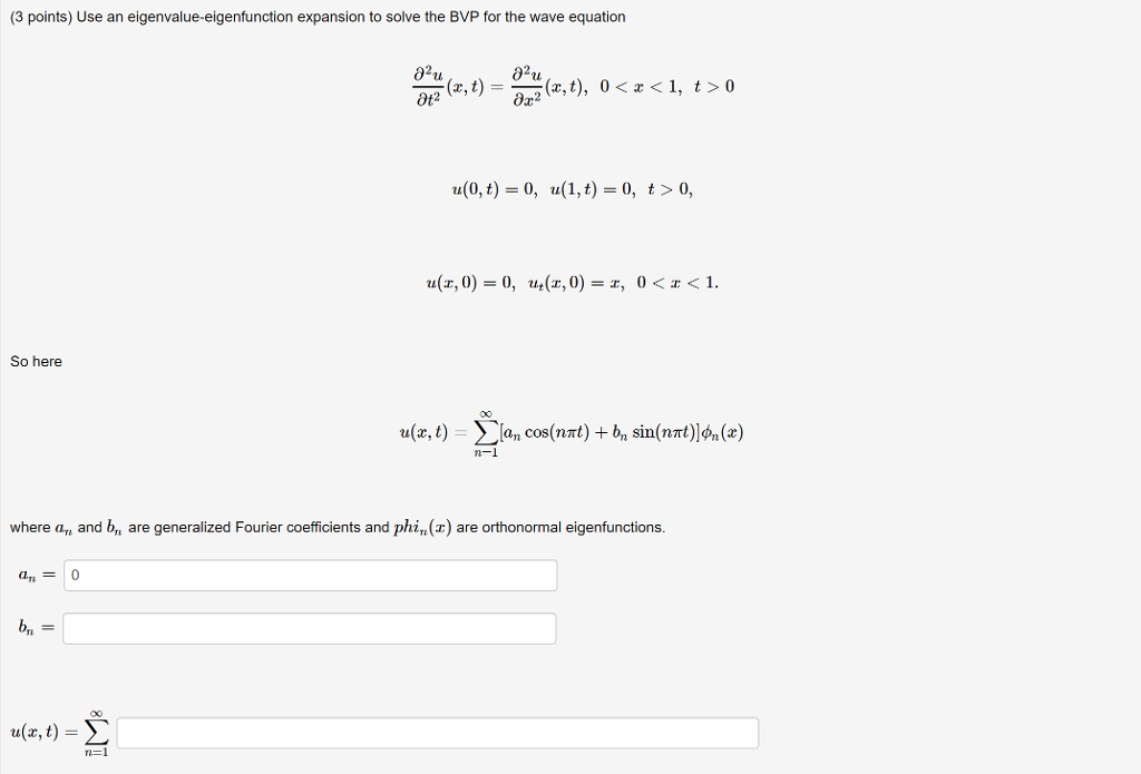 Solved (3 points) Use an eigenvalue-eigenfunction expansion | Chegg.com