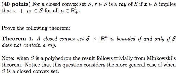 Prove that a closed convex set is bounded if and only | Chegg.com