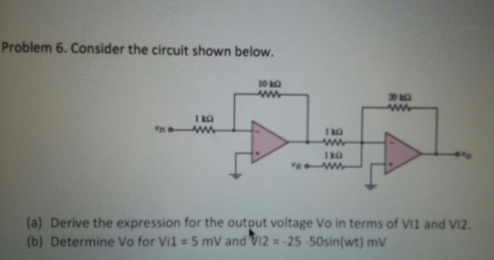 Solved Consider the circuit shown below Derive the | Chegg.com