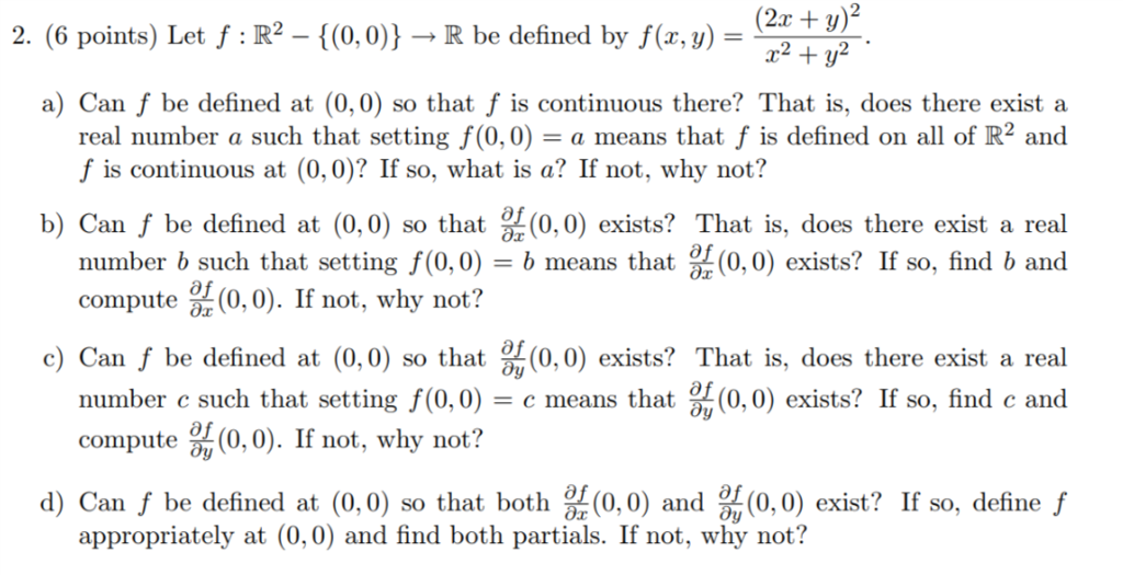 Solved Let f: R^2-{(0, 0)) rightarrow R be defined by f(x, | Chegg.com