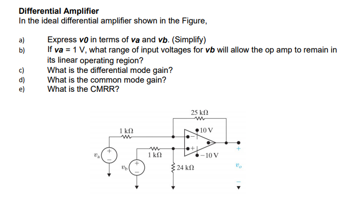 Solved Differential Amplifier In the ideal differential | Chegg.com