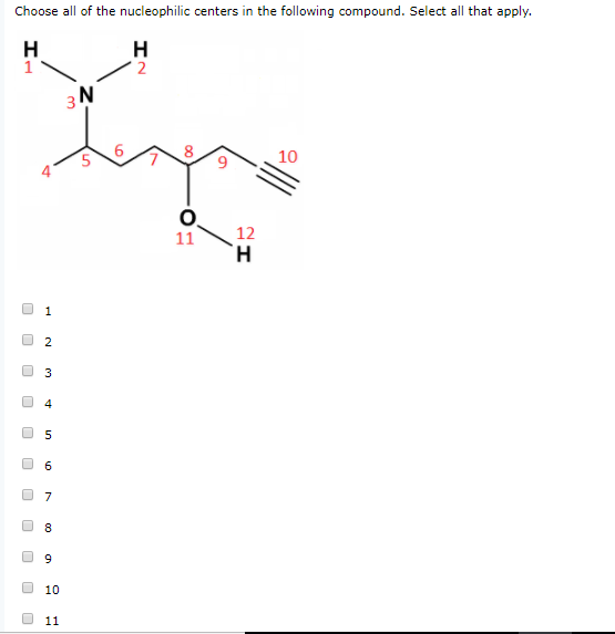Choose all of the nucleophilic centers in the | Chegg.com