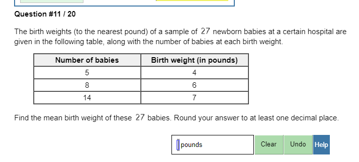 Solved The birth weights (to the nearest pound) of a sample | Chegg.com