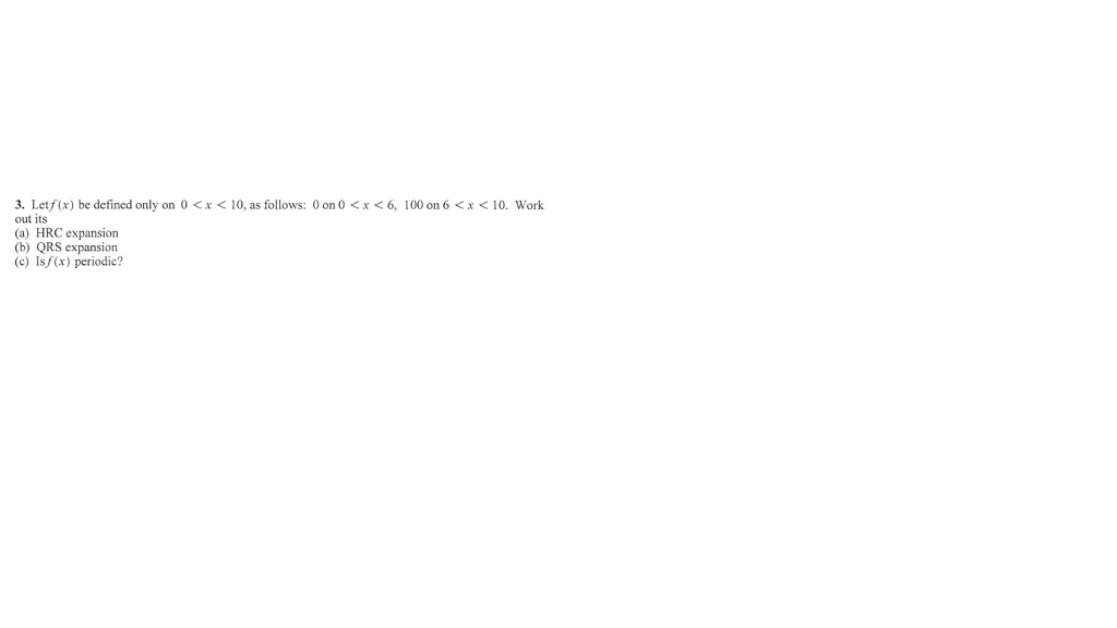 Solved 3. Letf(x) be defined only on 0 | Chegg.com Solved 3. Letf(x) be defined only on 0 | Chegg.com