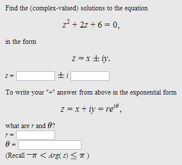 Solved Find the (complex-valued) solutions to the equation | Chegg.com