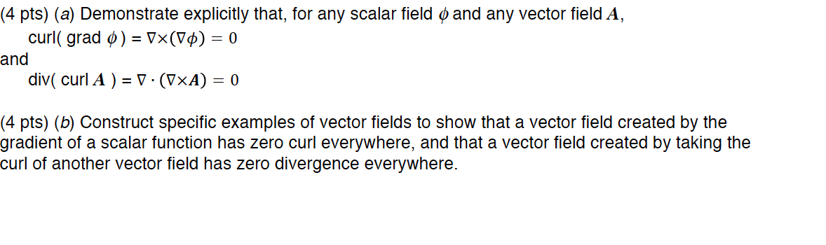 Solved Demonstrate explicitly that, for any scalar field Phi | Chegg.com