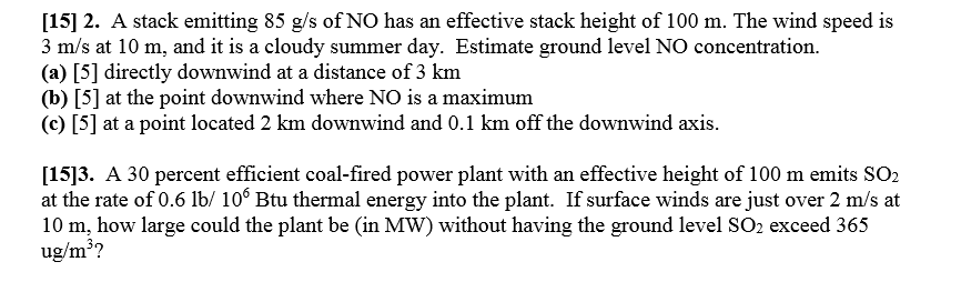 Solved A stack emitting 85 g/s of NO has an effective stack | Chegg.com