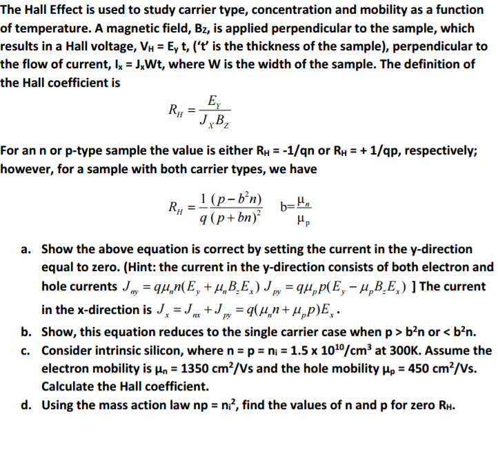 Solved The Hall Effect is used to study carrier type, | Chegg.com