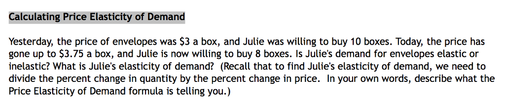 Solved Calculating Price Elasticity of Demand Yesterday, the | Chegg.com
