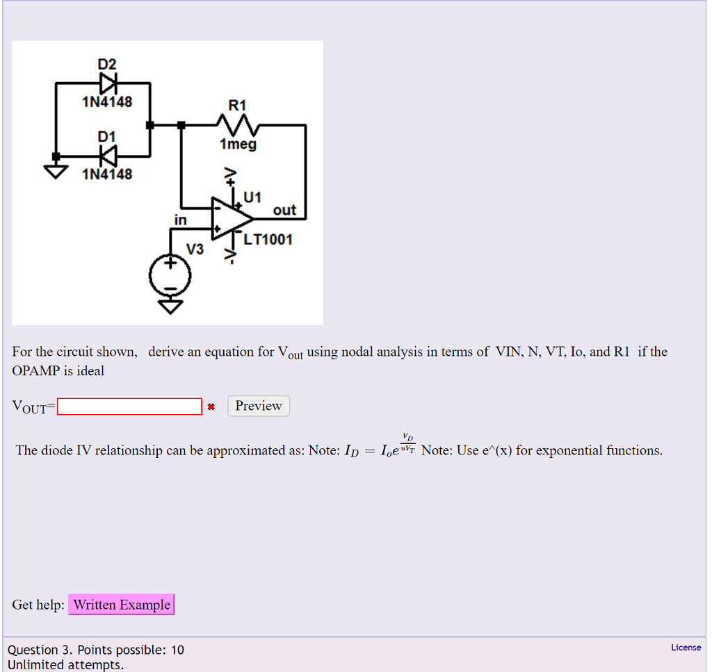 Solved D2 1N4148 1meg 1N4148 J1 out in LT1001 V3 For the | Chegg.com