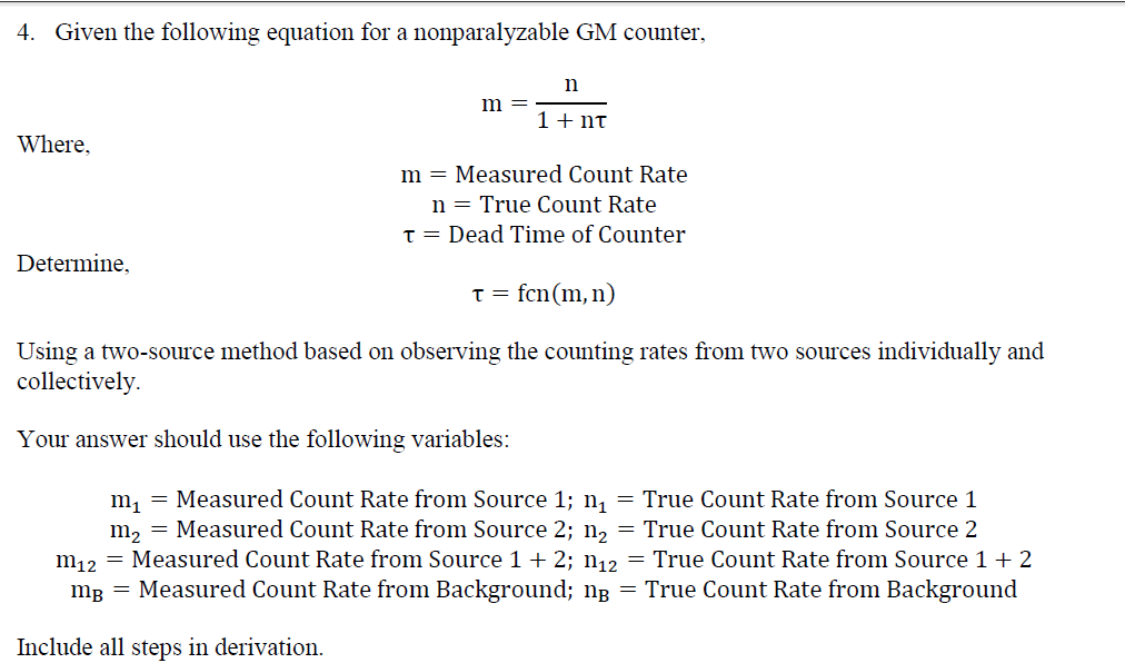 Solved Given the following equation for a nonparalyzable GM | Chegg.com