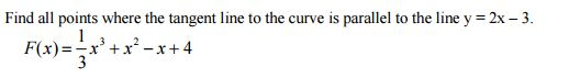Solved Find all points where the tangent line to the curve | Chegg.com