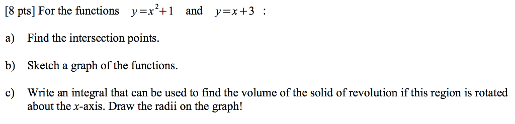 Solved For the functions y = x^2 + 1 and y = x + 3: Find | Chegg.com
