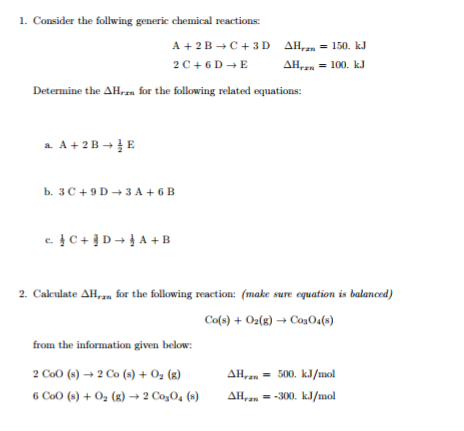 Solved 1. Consider the follwing generic chemical reactions: | Chegg.com