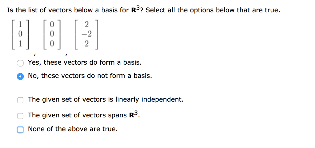 Solved Is the list of vectors below a basis for Rs? Select | Chegg.com
