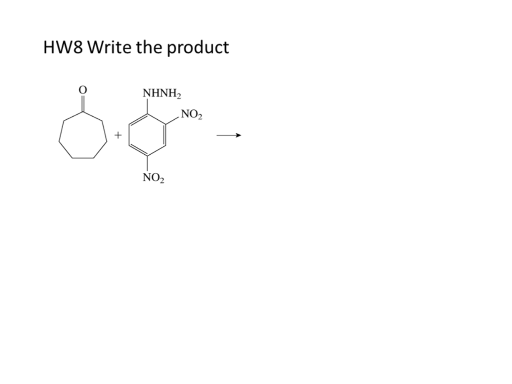 Solved HW8 Write the product NHNH2 NO2 NO2 | Chegg.com