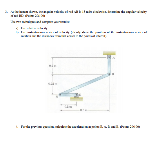 Solved . At the instant shown, the angular velocity of rod | Chegg.com